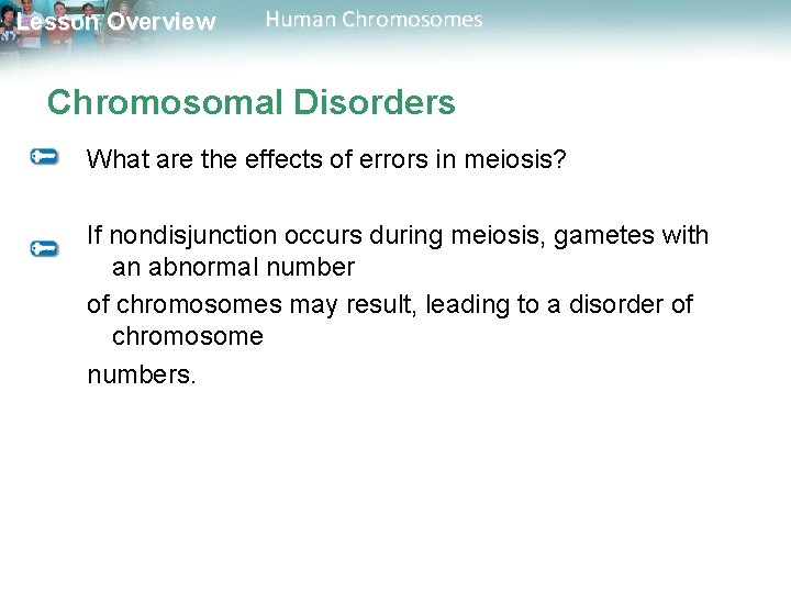Lesson Overview Human Chromosomes What are chromosomes Do