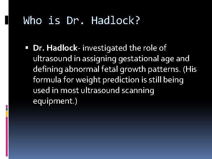 Lecture 7 Ultrasound evaluation of Fetal Biometry and