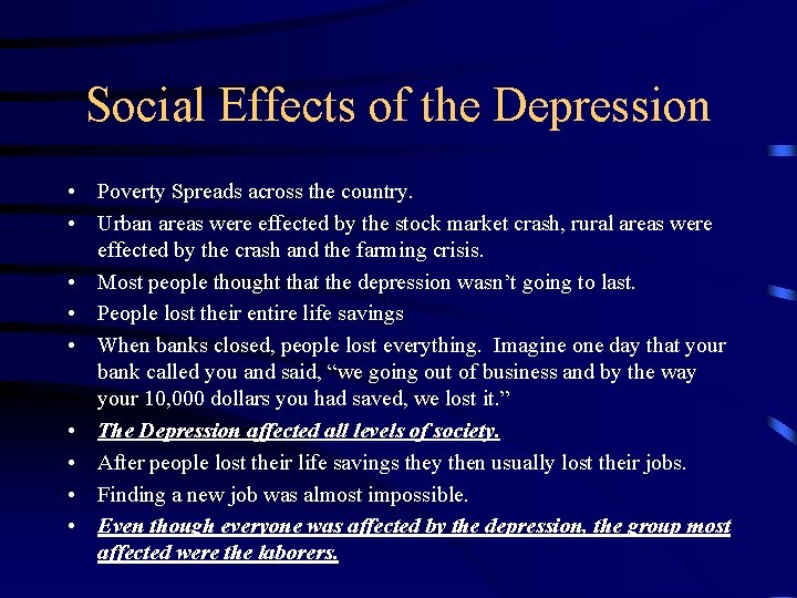 Social Effects of the Depression Poverty Spreads across