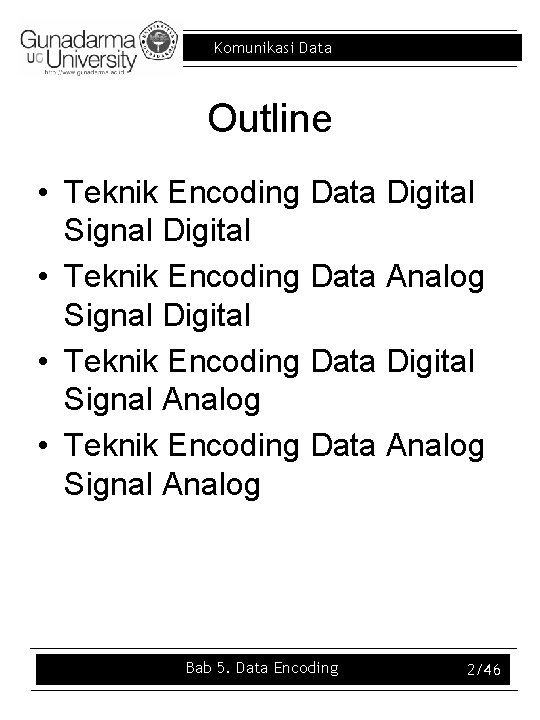Komunikasi Data Bab 5 Data Encoding 146 Komunikasi