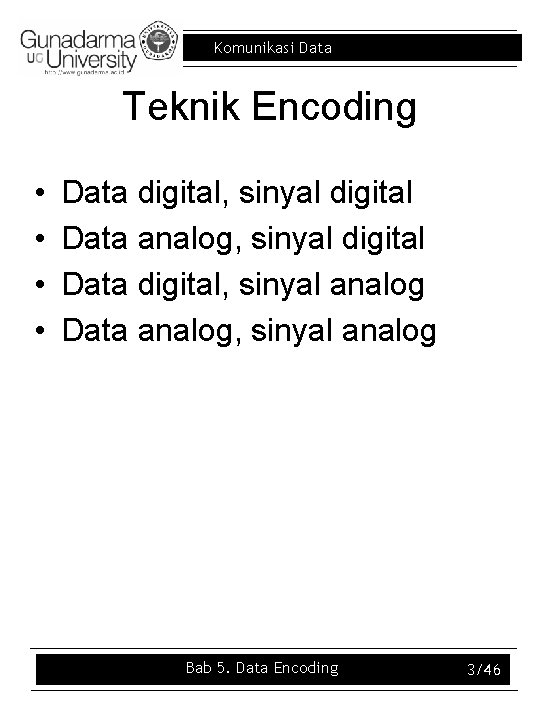 Komunikasi Data Bab 5 Data Encoding 146 Komunikasi