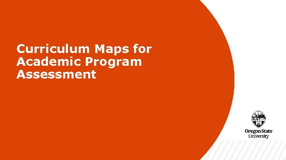 Curriculum Maps for Academic Program Assessment v A