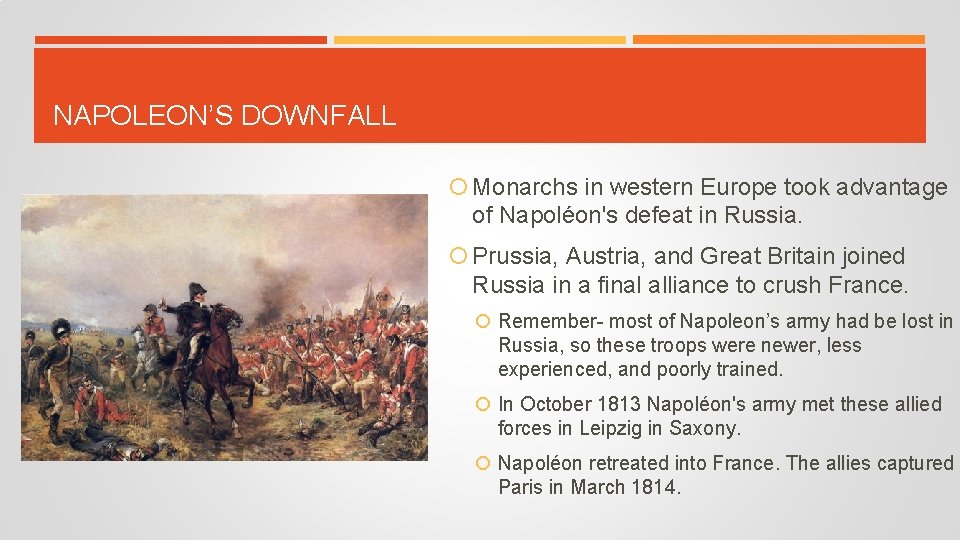 FALL OF NAPOLEON SWBAT IDENTIFY THE MISTAKES NAPOLEON