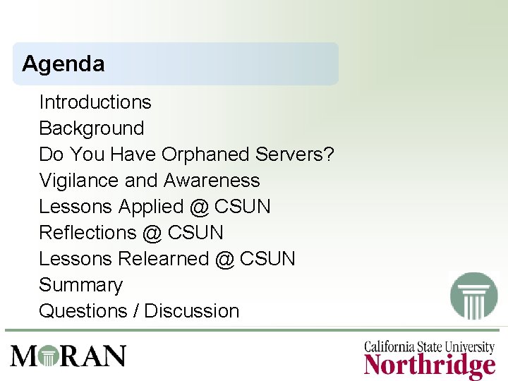 Orphaned Servers and Broken Processes 2007 Security Professionals