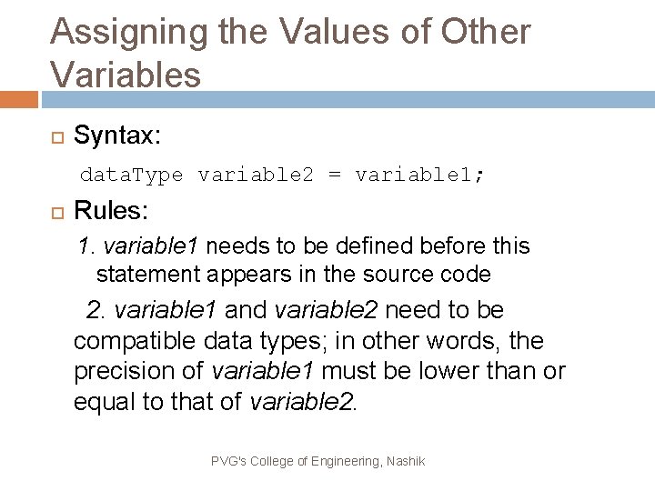 PVGs College of Engineering Nashik VARIABLES Declaring Variables