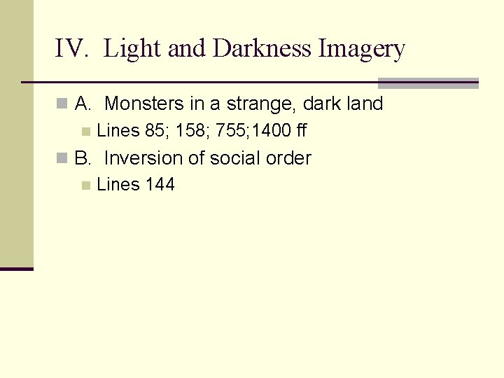 IV Light and Darkness Imagery n A Monsters