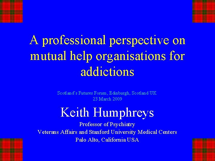 A professional perspective on mutual help organisations for