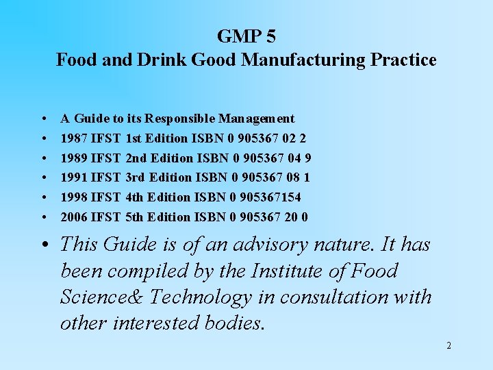 GMP 5 Food and Drink Good Manufacturing Practice