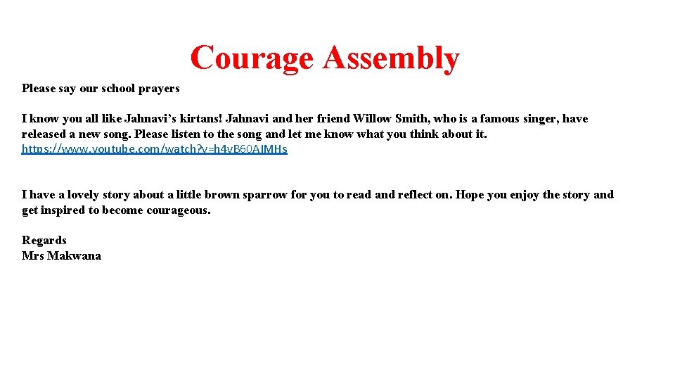 Courage what does this mean Courage Assembly Please