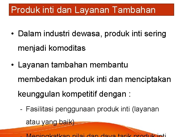 Bab 3 mengembangkan konsep layanan inti dan Elemen