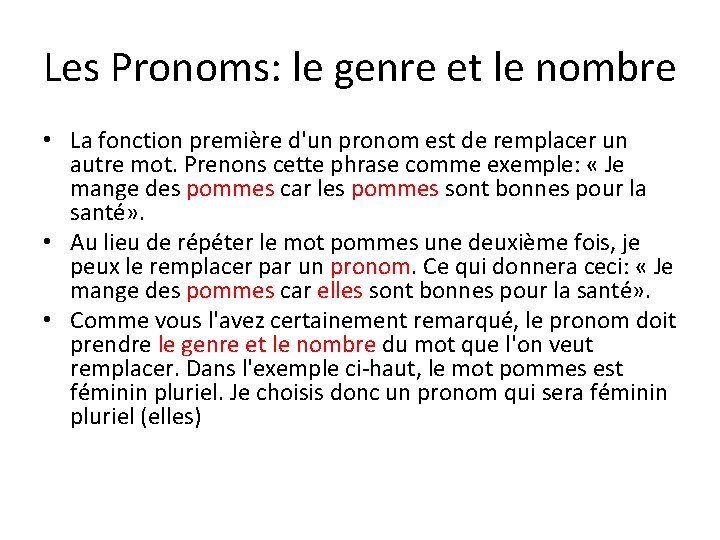 Types de pronoms Les Pronoms le genre et
