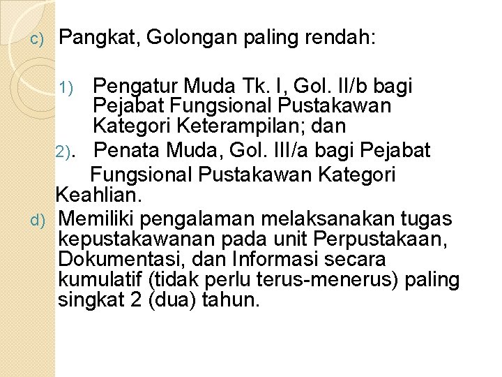 PENGANGKATAN JABATAN FUNGSIONAL PUSTAKAWAN MELALUI PENYESUAIAN ...