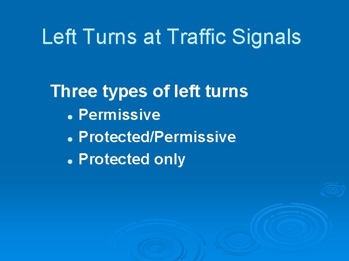 Flashing Yellow Arrow Jerry Kotzenmacher Minnesota Department of