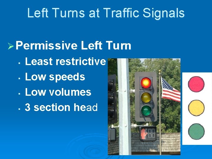 Flashing Yellow Arrow Jerry Kotzenmacher Minnesota Department of