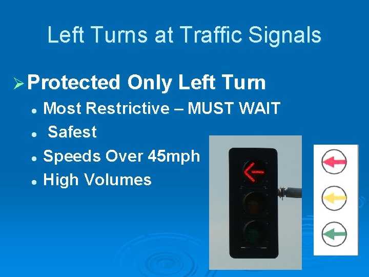 Flashing Yellow Arrow Jerry Kotzenmacher Minnesota Department of