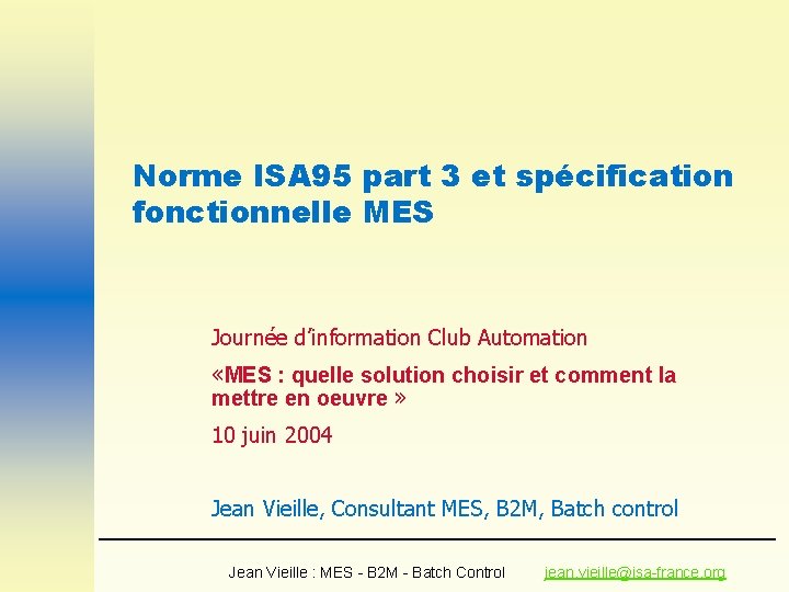 Norme ISA 95 part 3 et spcification fonctionnelle
