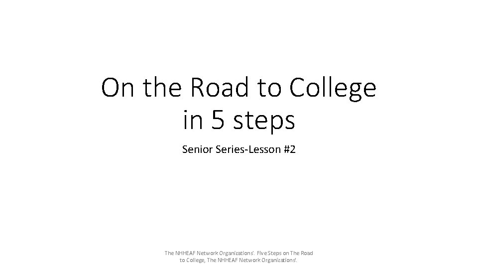On the Road to College in 5 steps