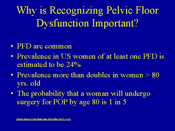 An Introduction to Pelvic Floor Disorders Gaby Vargas