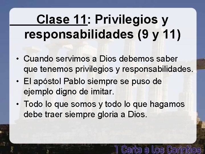 Clase 11 Privilegios y responsabilidades Clase 11 Privilegios