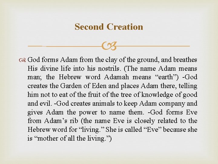 Second Creation God forms Adam from the clay