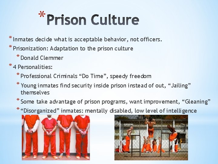 Life of an Inmate By Gabriella Stratford defined