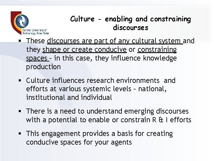 Understanding enabling and constraining causal powers for Research