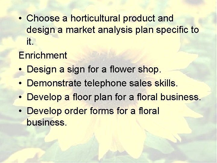 Marketing of Horticultural Crops June 2002 Objectives Describe