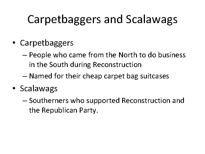 Reconstruction of the South Reconstruction Amendments 13 th