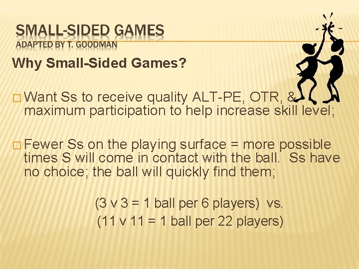 Modified Games Defined Resemble the sport on which