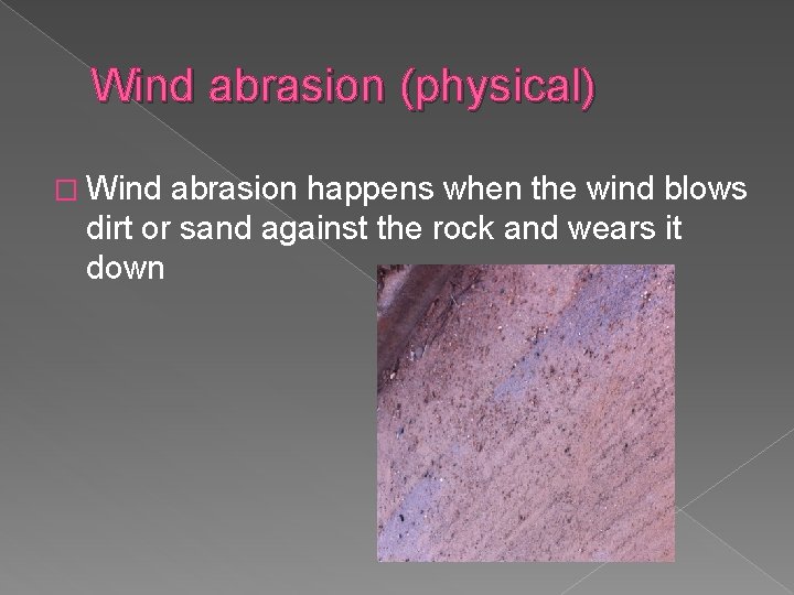 Chemical and physical weathering By Sydney Sparger Mr