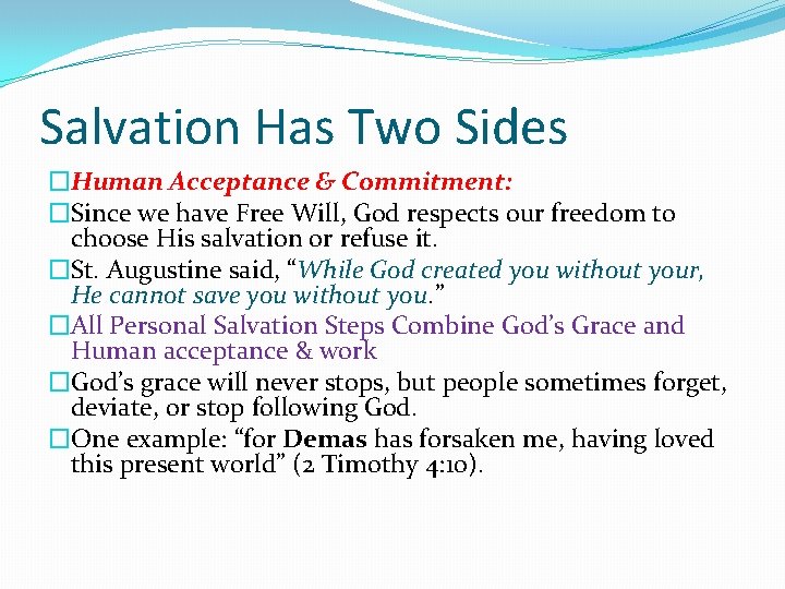Steps of Salvation 1 Christ accomplished salvation 2