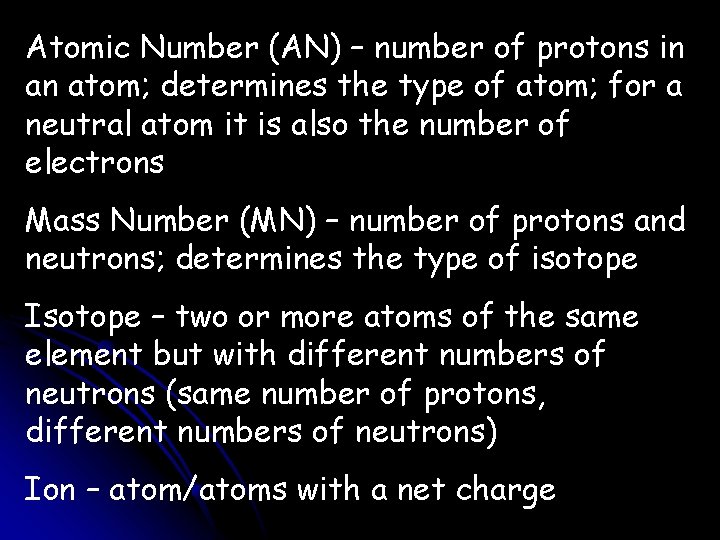 Atoms small indivisible particles that all matter is