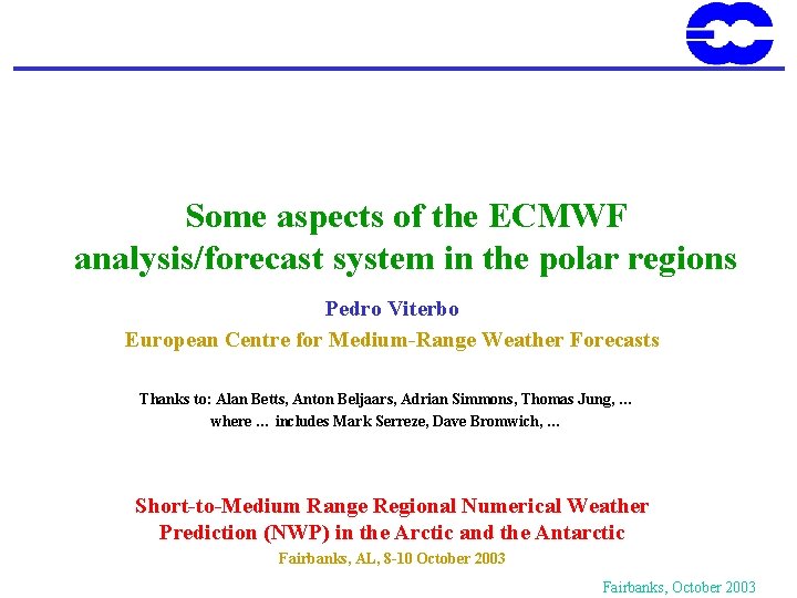 Some aspects of the ECMWF analysisforecast system in