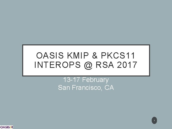 OASIS KMIP PKCS 11 INTEROPS RSA 2017 13