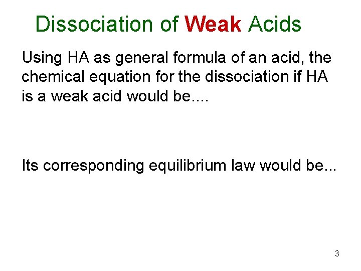 AcidBase Equilibrium Part II Ionization Constants Ka and