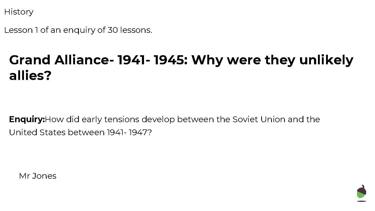 History Lesson 1 of an enquiry of 30