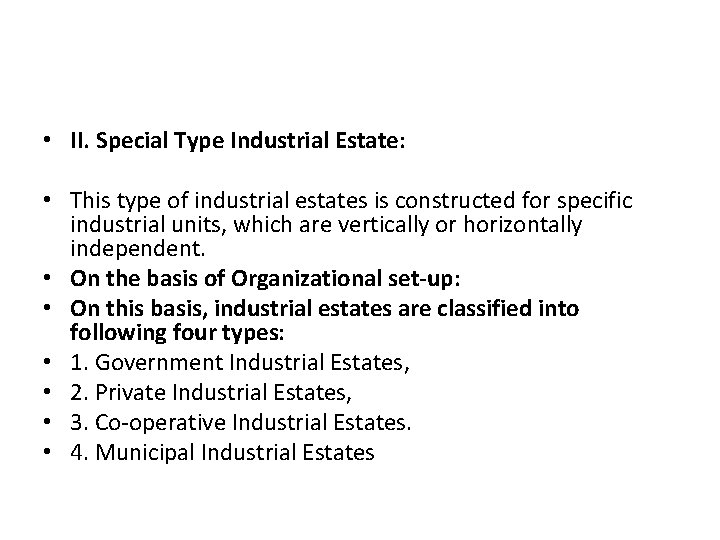 INDUSTRIAL ESTATES Industrial Estates Definition Types and Objectives