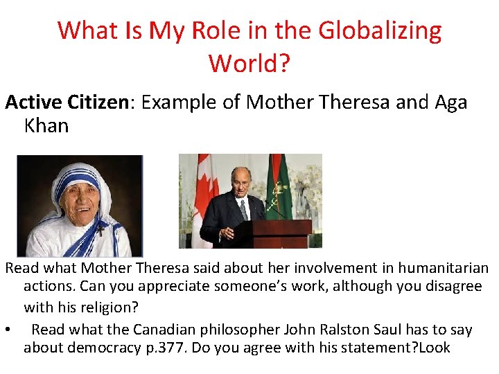 Chapter 16 The Global Citizen What comes to