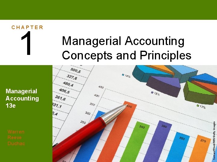 CHAPTER 1 Managerial Accounting Concepts and Principles Warren