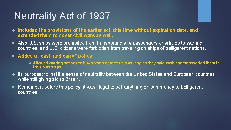 America and the End of Neutrality SWBAT EXPLAIN