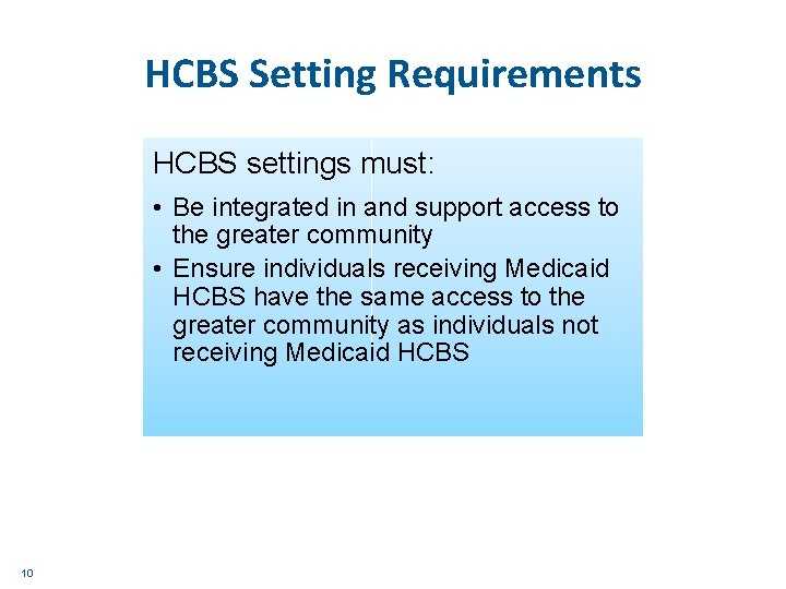 Oregons Home and Community Based Services and Settings