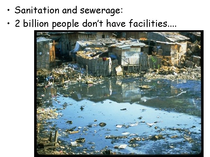 Global Water Challenges The View of the World