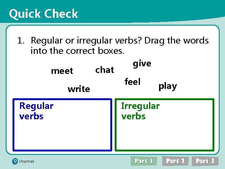 Pearson Education Limited Simple past tense Part 1
