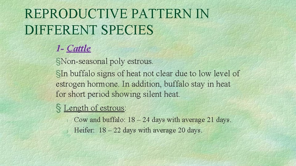PHYSIOLOGY OF REPRODUCTION DR Hassan Ahmed B V