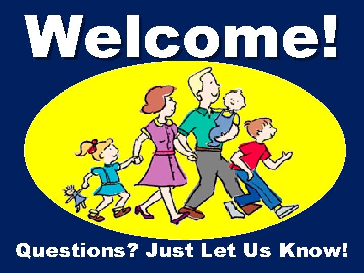 Welcome Questions Just Let Us Know Matthew 13