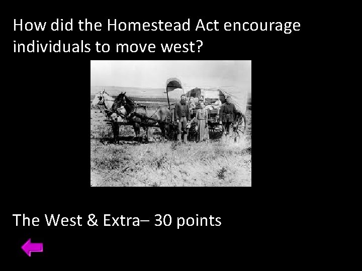 Powerpoint Jeopardy Reconstruction Natives Reconstruction 2 The West