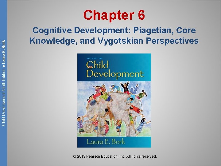 Child Development Ninth Edition Laura E Berk Chapter