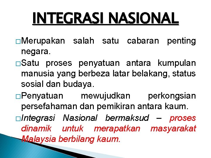 ISU CABARAN PENDIDIKAN SEMASA INTEGRASI NASIONAL KONSEP ISU