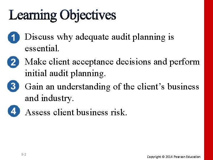 Chapter 8 Audit Planning Copyright 2014 Pearson Education