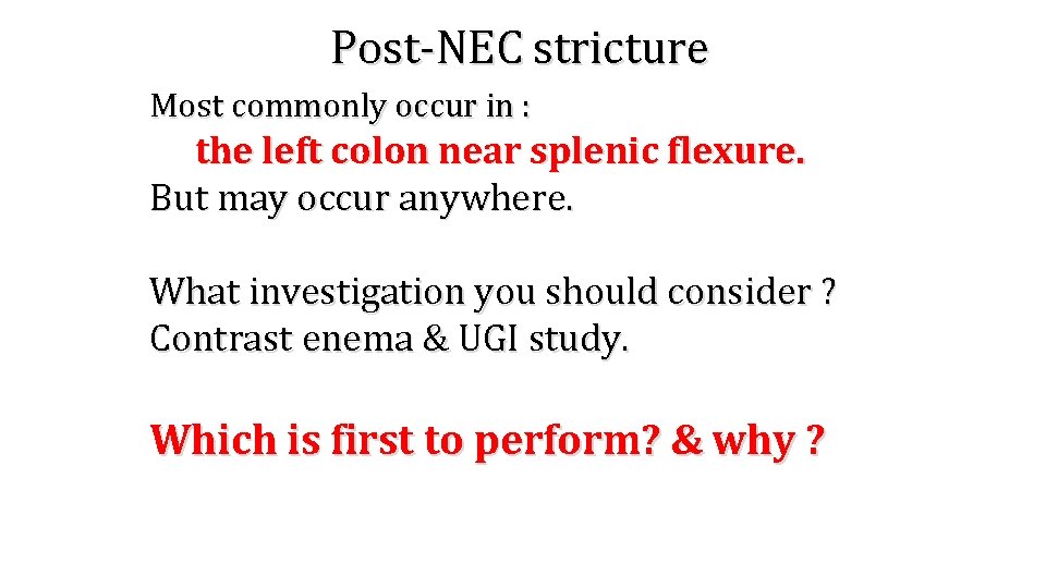 NECROTIZING ENTEROCOLITIS NEC Disease of premature low birth
